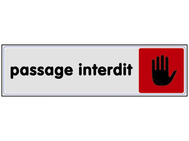 Plaquette Passage interdit - Plexiglas couleur 170x45mm - 4033334 ...